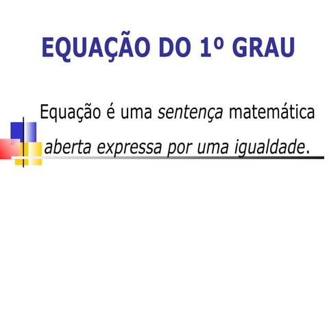 Equacoes do 1 grau | PPT