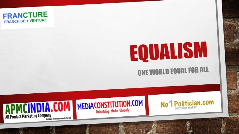 Equalism - One World Equal For All - Digant Sharma