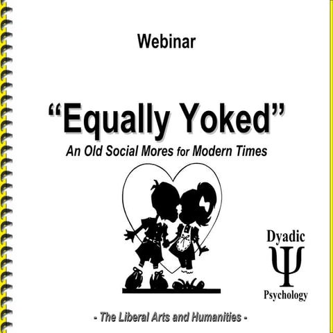 Equally Yoked - Introduction to Social Psychology - Liberal Arts and ...