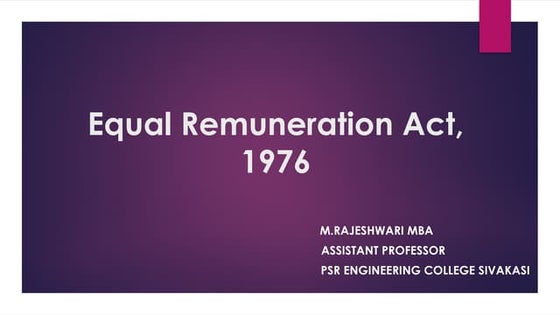 Equal remuneration act,1976 | PPTX