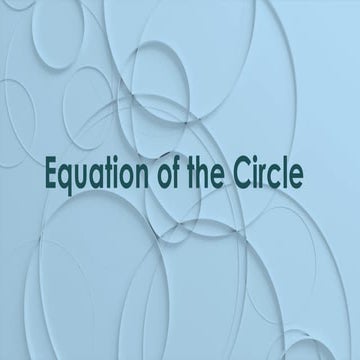 Grade 10 lesson - Equation-of-the-Circle | PPTX
