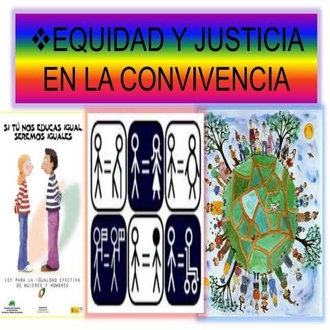 Equidad y justicia en la convivencia | PPTX | Law