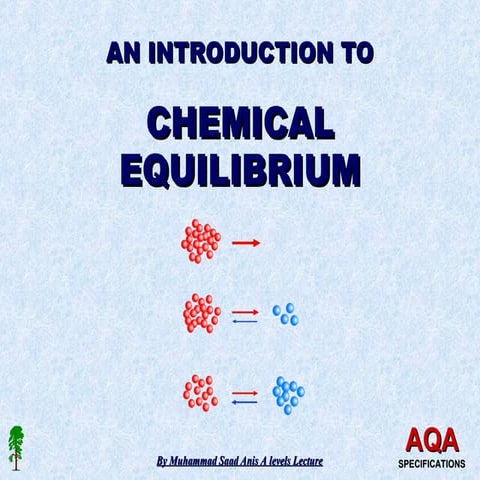 Chemical Equilibrium Chemistry AS level 1 | PPT