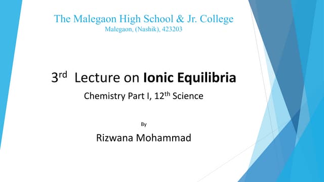 2nd Lecture on Ionic Equilibria | Chemistry Part I | 12th Std | PPTX