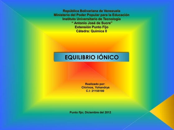 Equilibrio ionico | PPTX | Chemistry | Science