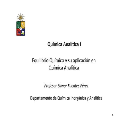 Equilibrio Químico y su Aplicación en Química Analítica: Fundamentos y ...