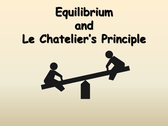 Le Chatelier's Principle | PPTX