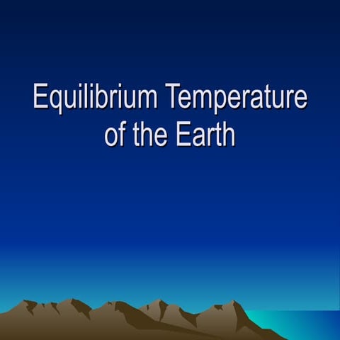 Equilibrium Temperature Of The Earth | PPT