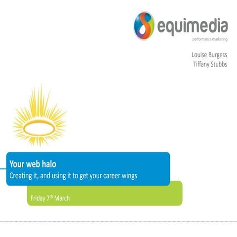 Creating your Web Halo | PPTX