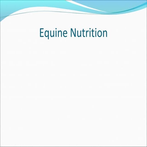 Equine nutrition | PPT