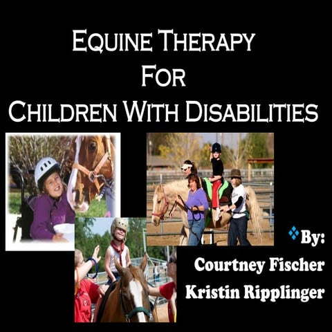 Equine therapy for children with disabilities.ppt