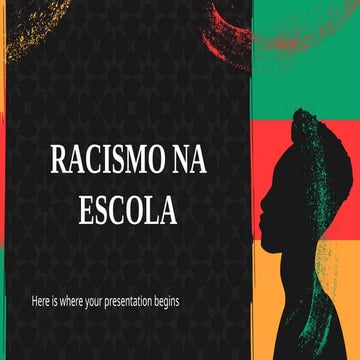 slide sobre racismo, para combate a discriminação racial | PPTX