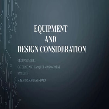 Equipment and design consideration in banquet management | PPTX