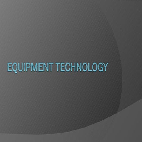 Equipment Technology CEC | PPT