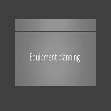 Equipment planning | PPT