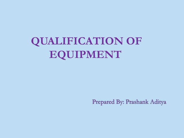 ICH AND WHO GUIDELINES FOR VALIDATION OF EQUIPMENTS.pptx