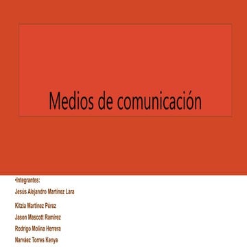 Equipo 7 medios de comunicacion | PPT