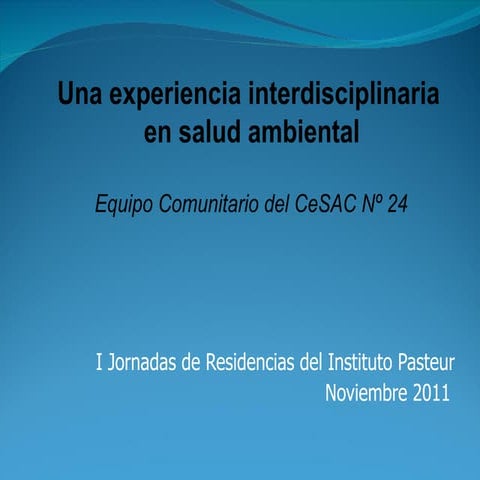 Trabajo en terreno del equipo comunitario del cesac 24 | PPT