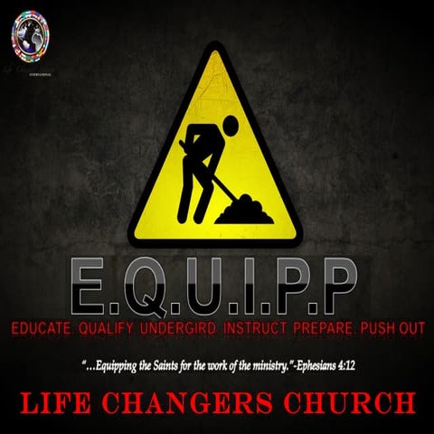 E.Q.U.I.P.P. MINISTRY TRAINING CLASS | PPT