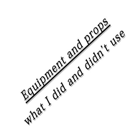 equipment and props | PPT