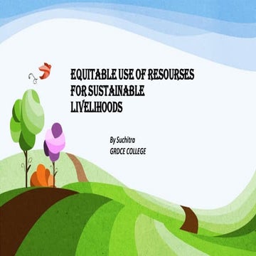 Equitable use of resourses for sustainable livelihoods | PDF