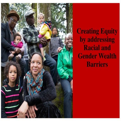 Creating Equity by Addressing Racial Wealth Barriers | PPT
