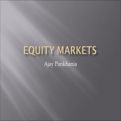 Equity markets | PPT