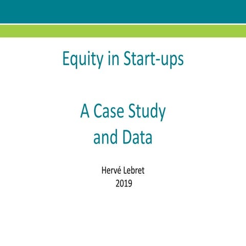 Startup Equity Split Study - Hervé Lebret | PPT