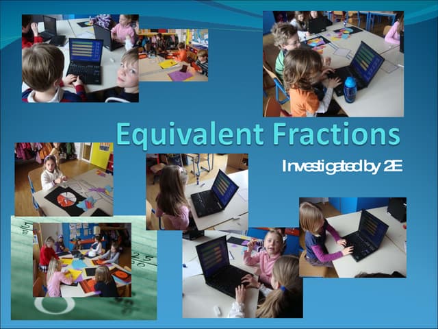 Equivalent Fractions By 2E equivalent-fractions-by-2e