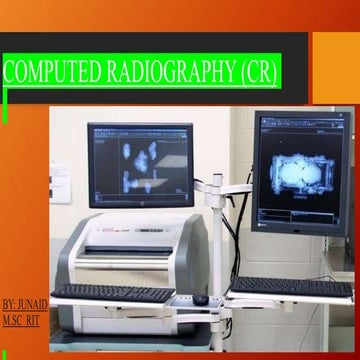CR (Computed Radiography) System | PPTX | Cameras and Camcorders ...
