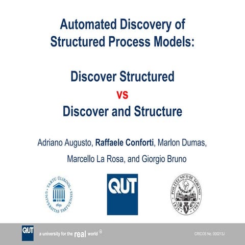 Automated Discovery of Structured Process Models: Discover Structured vs Discover and Structure ...