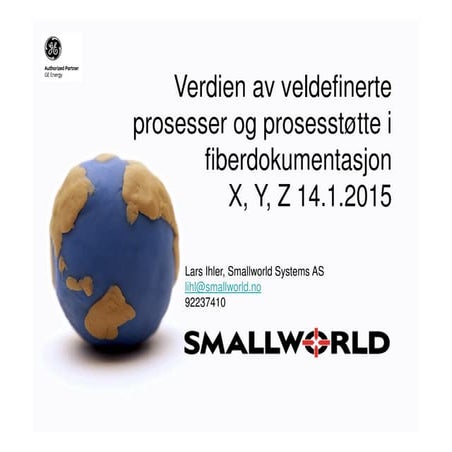 Er dokumentasjon-av-fiber-regnet-med-lars-ihler-smallworld-systems | PPT