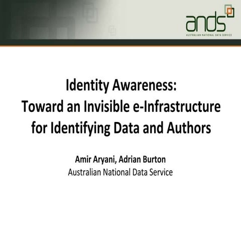 Identity Awareness: Toward an Invisible e-Infrastructure for ...