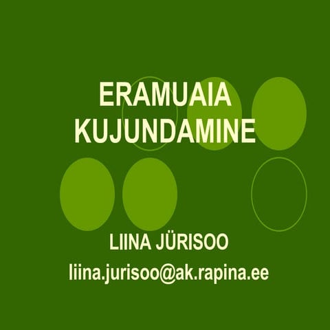 Eramuaia Kujundamine | PPT