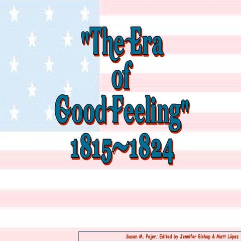 Era of Good Feelings | PPT