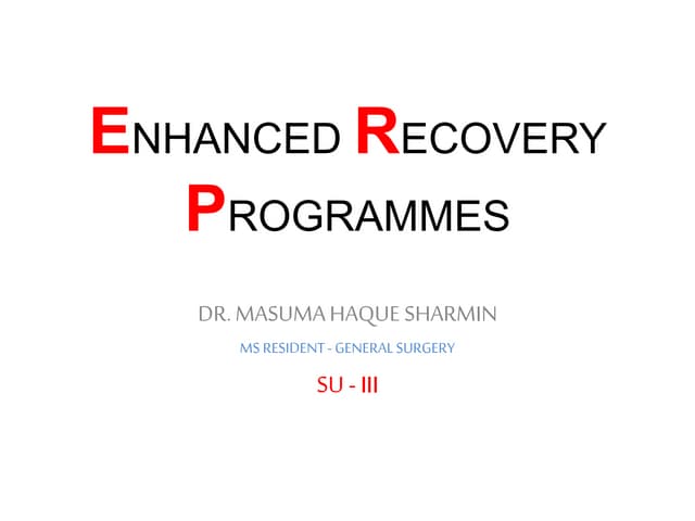 ERAS( Enhanced Recovery After Surgery) | PPTX