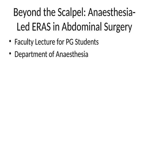 Anaesthesia-Led Enhanced Recovery After Surgery (ERAS) in Abdominal ...