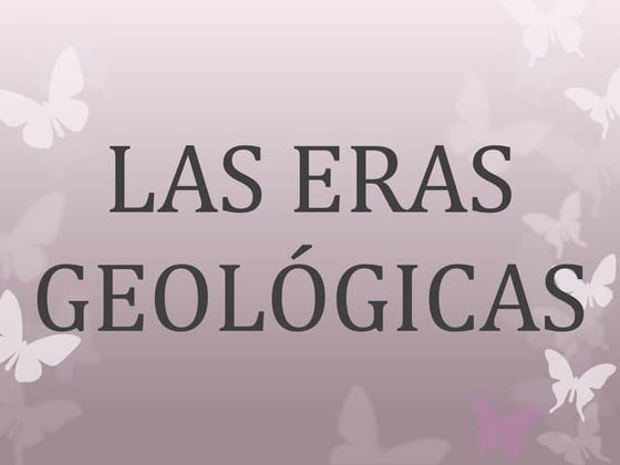 Las eras geologicas | PPTX | Geography | Science