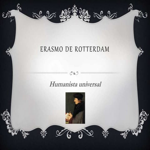 Erasmo de Rotterdam | PPTX
