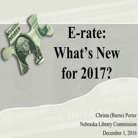 E-rate: What's New for 2017? | PPTX