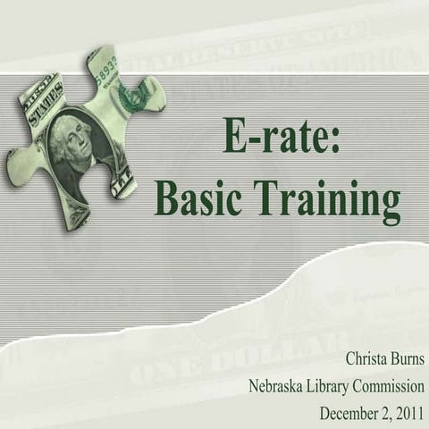 E-rate: Basic Training | PPTX