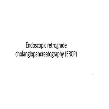 ERCP PROCEDURE | PPT