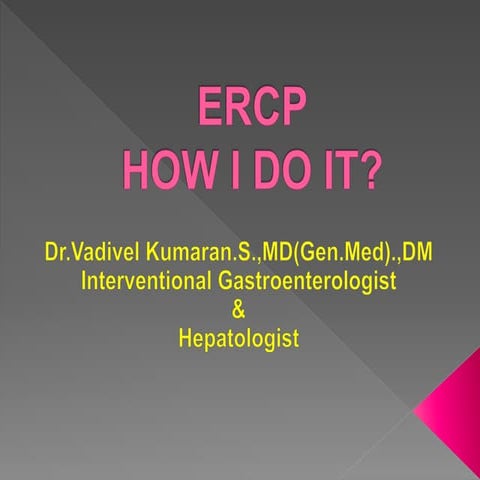 Ercp- for Beginners | PPTX