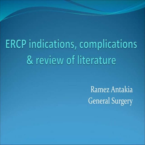 ERCP procedure/management and literature review | PPT