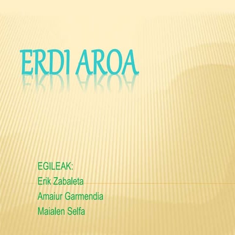 Erdi aroa | PPTX