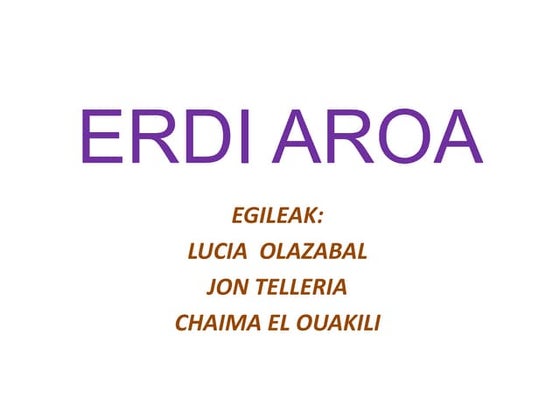 Erdi Aroa | PPT