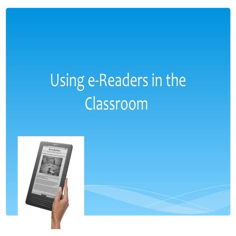 eReaders in the Classroom | PPT