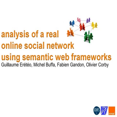 analysis of a real online social network using semantic web frameworks ...