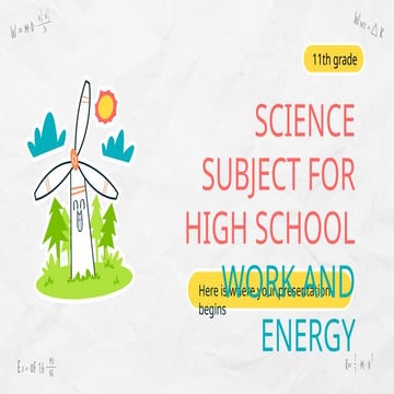 Energy and Conservation Laws - Physics - 10th grade by Slidesgo.pptx