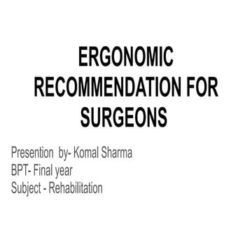 ERGONOMIC RECOMMENDATION FOR SURGEONS.pptx